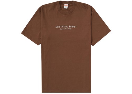 Supreme Still Talking Tee 'Brown' | Solesense